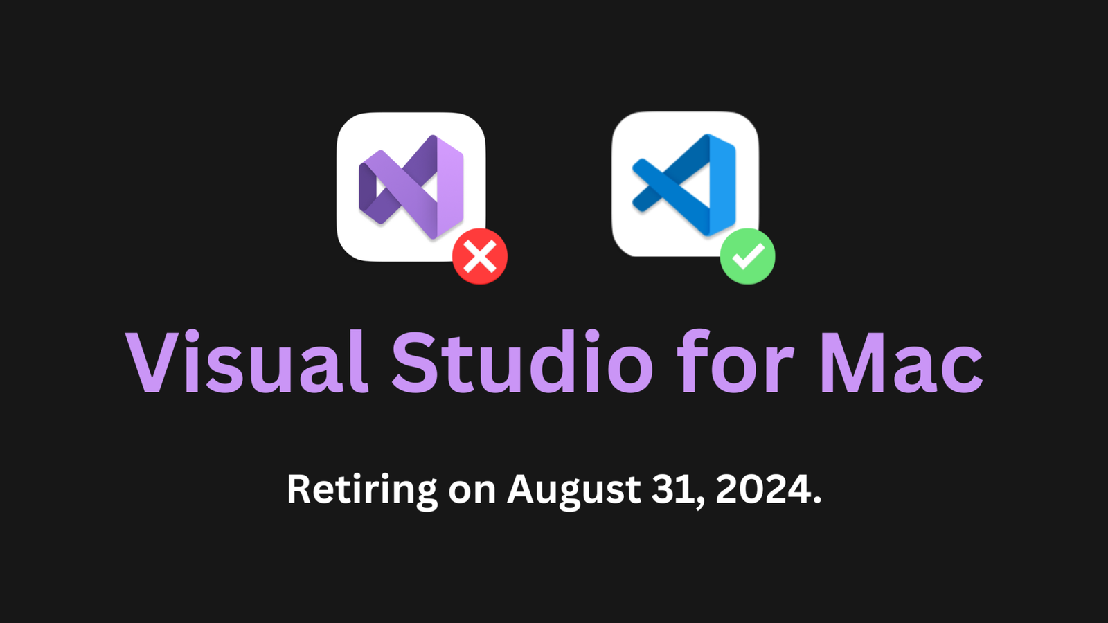 Microsoft ends Visual Studio for Mac support on macOS: What do you need ...